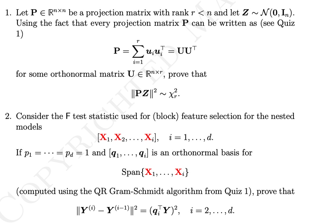 SOLVED: 1. Let P ∈ R^(n×n) be a projection matrix with rank r