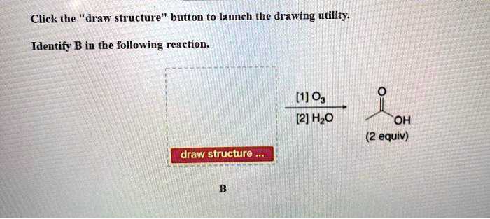 click the draw structure buttou t0 launch tbe drawing utility identify ... click the draw structure buttou t0 launch tbe drawing utility identify ...