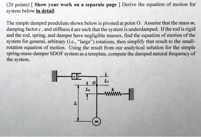 (20 points) [Show your work on a separate page ] Derive the equation of ...