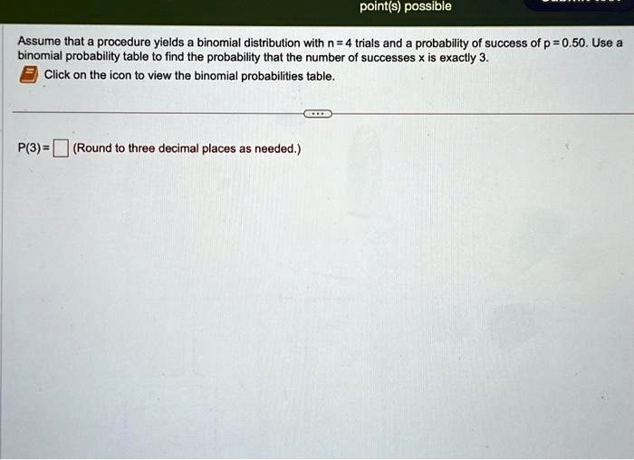 SOLVED: Assume that a procedure yields a binomial distribution with n=4 ...