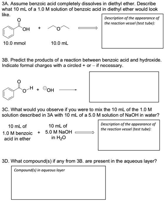 3a assume benzoic acid completely dissolves in diethyl ether describe ...