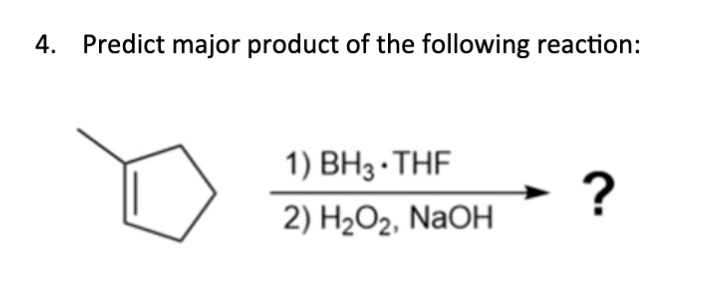 SOLVED: Predict the major product of the following reaction: 1) BH3 ...