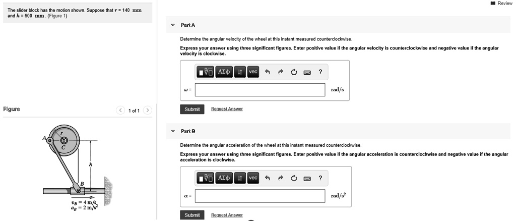 SOLVED: Text: II Review The slider block has the motion shown. Suppose that d = 140 mm and h ...