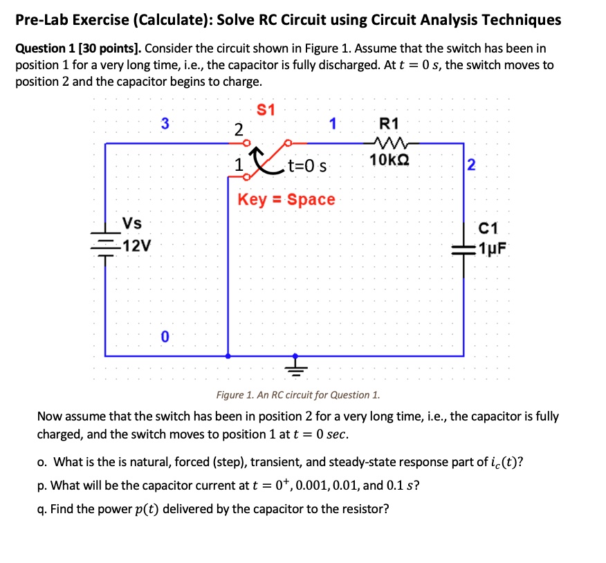 please show work thanks pre lab exercise calculate solve rc circuit using circuit analysis ...