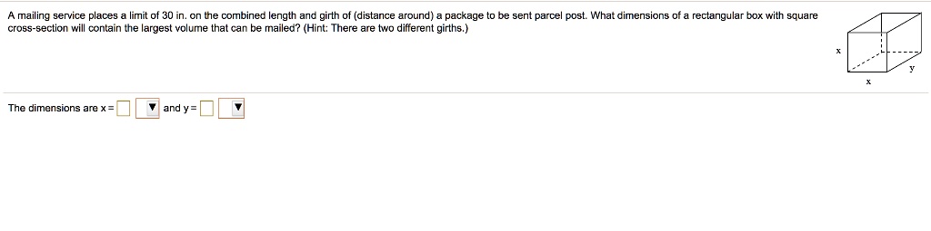SOLVED: mailing service places limit - the combined length and girth of ...