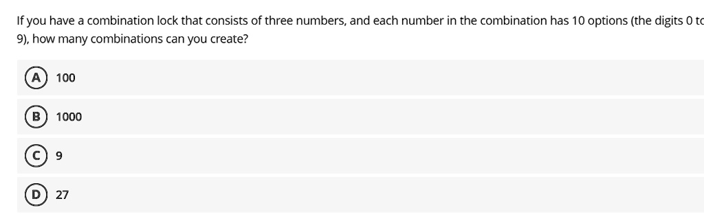 SOLVED: Ifyou have a combination lock that consists of three numbers ...
