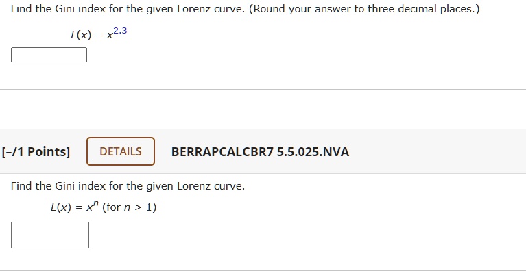 SOLVED: Find the Gini index for the given Lorenz curve (Round your answer to three decimal ...