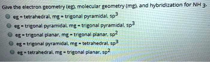 SOLVED: Give the electron geometry (eg); molecular geometry (mg) and ...