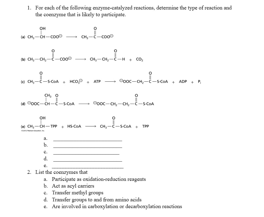 SOLVED: 1. For each of the following enzyme-catalyzed reactions ...