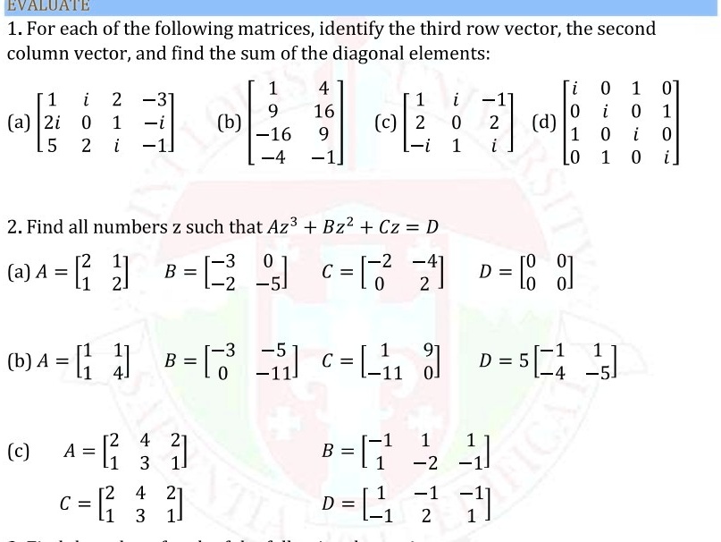 evaluate 1for each ofthe following matrices identify the third row vector the second column ...