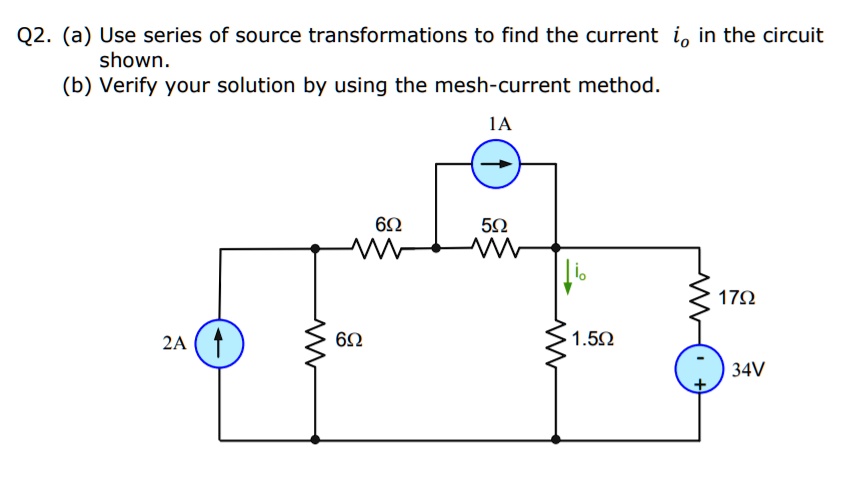 Q2. (a) Use series of source transformations to find the current io in the circuit shown. (b ...