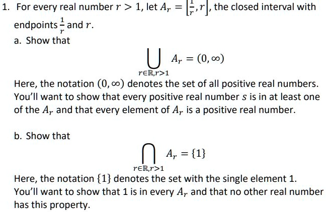 SOLVED:For every real number r > 1, let Ar the closed interval with ...