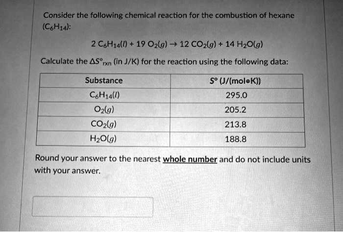 SOLVED: Consider the following chemical reaction for the combustion of ...
