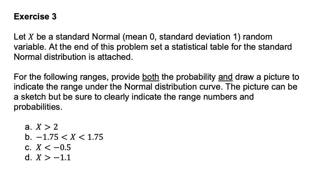 Solved Exercise 3 Let X Be A Standard Normal Mean 0 Standard