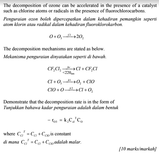 SOLVED: The decomposition of ozone can be accelerated in the presence ...