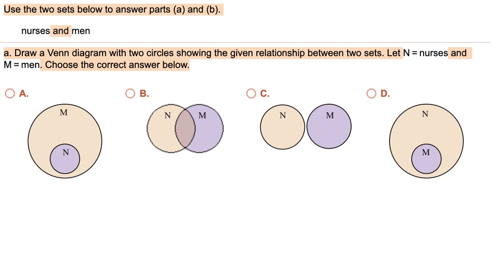 SOLVED: Use the two sets below to answer parts and (b) nurses and men a ...