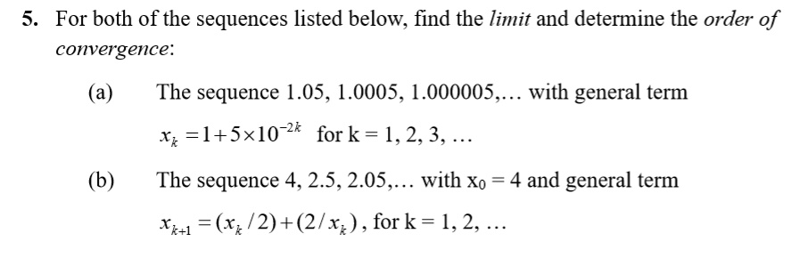 5 for both of the sequences listed below find the limit and determine ...