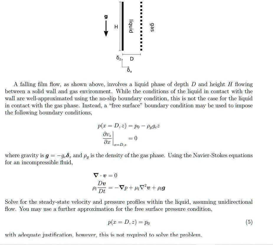 SOLVED: 6 H liquid gas D A falling film flow, as shown above,involves a ...