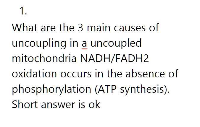 1. What are the 3 main causes of uncoupling in a...