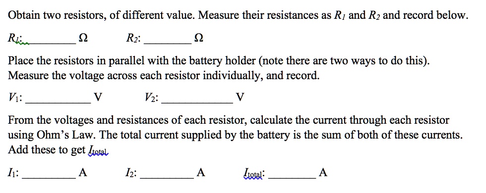 SOLVED:Obtain two resistors, of different value. Measure their ...