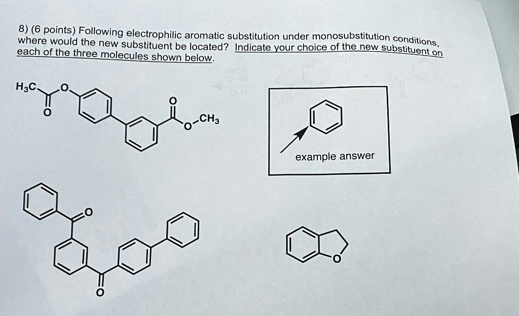 SOLVED:8) (6 points) Following electrophilic aromatic substitution ...