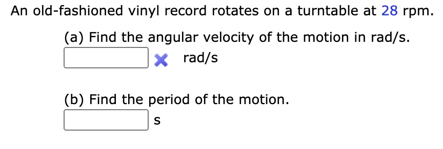 SOLVED:An old-fashioned vinyl record rotates on a turntable at 28 rpm ...