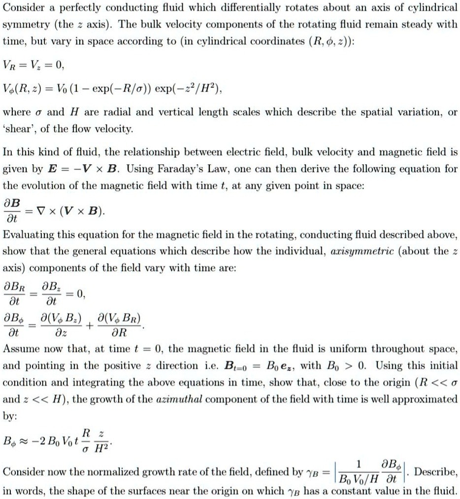 SOLVED: Consider a perfectly conducting fluid which differentially ...