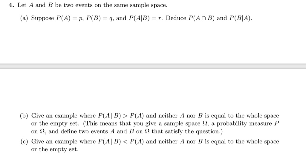 SOLVED: Let A and B be two events On the same sample space_ Suppose P(A ...