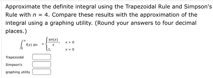 SOLVED: Approximate the definite integral using the Trapezoidal Rule ...