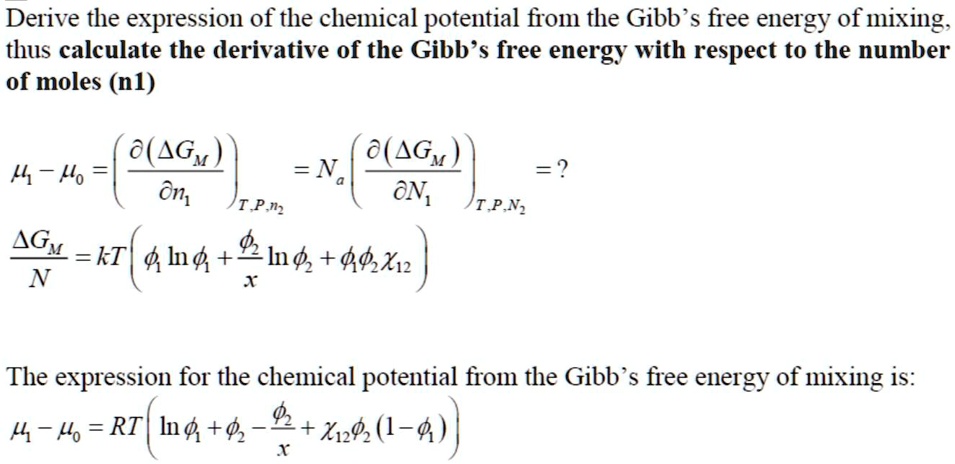 SOLVED: Derive the expression of the chemical potential from the Gibbs ...