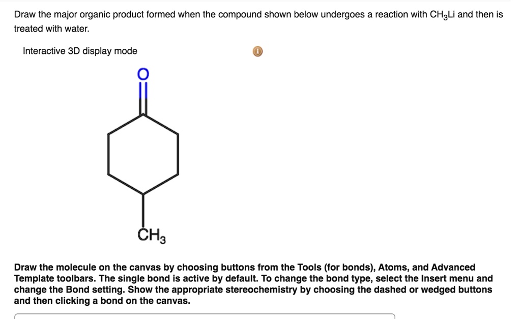SOLVED: Draw the major organic product formed when the compound shown ...