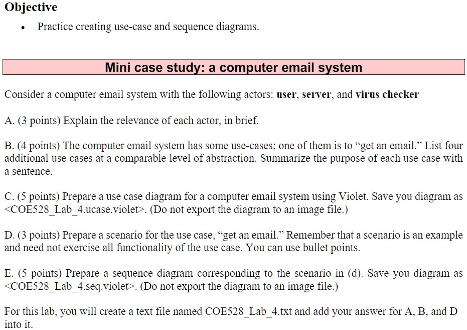 Objective Practice creating use-case and sequence diagrams. Mini case study: a computer email ...
