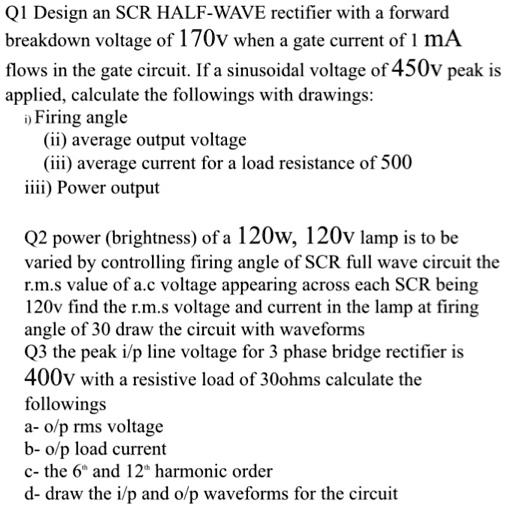 ql design an scr half wave rectifier with a forward breakdown voltage ...