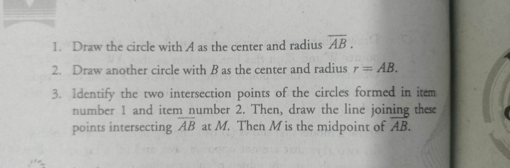 SOLVED: 1. Draw the circle with A as the center and radius A B. 2. Draw ...