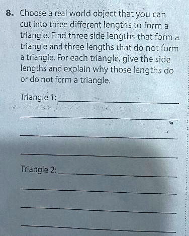 SOLVED: 8. Choose a real world object that you can cut into three ...