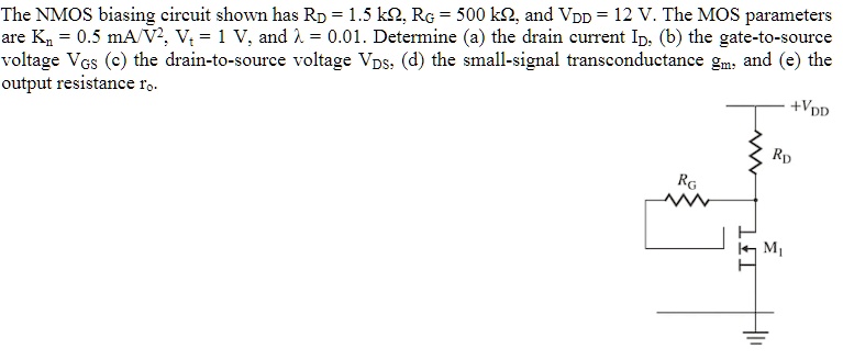SOLVED: The NMOS biasing circuit shown has Rp = 1.5 kΩ, Rc = 500 kΩ ...