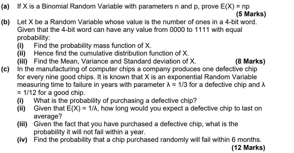 Solved A If X Is A Binomial Random Variable With Parameters N And P Prove Exnp 5 Marks