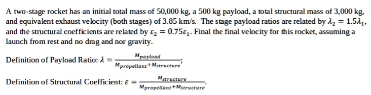 SOLVED: A two-stage rocket has an initial total mass of 50,000 kg, a ...