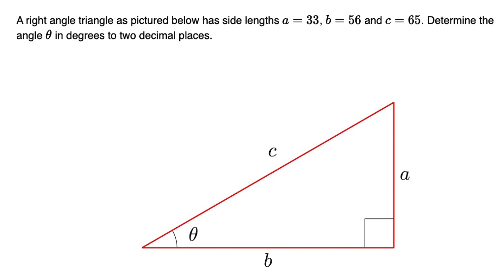 SOLVED: A right angle triangle as pictured below has side lengths a ...