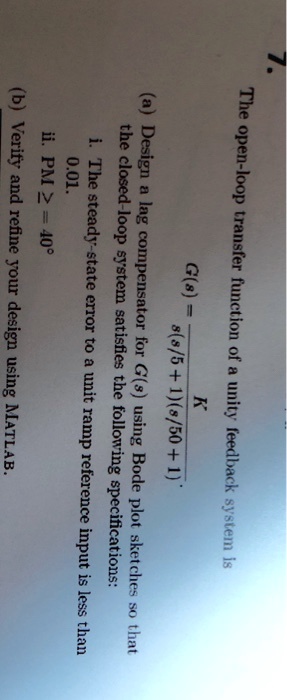SOLVED: Verify and refine your design using MATLAB. i. PM = 40Â°, 0.01 ...