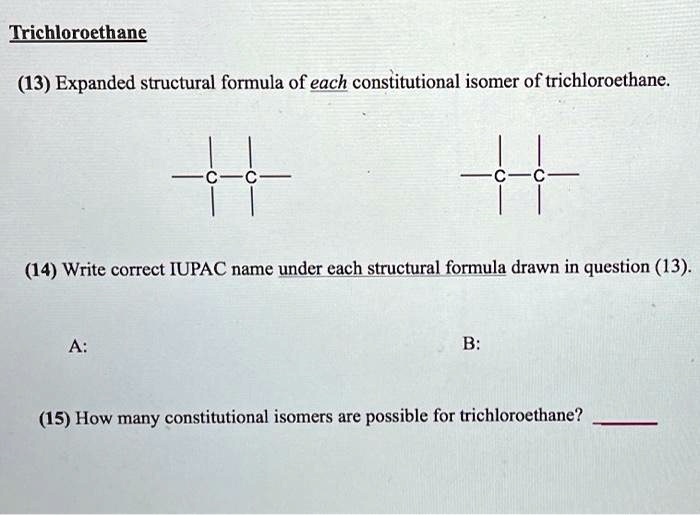 trichloroethane 413 expanded structural formula of each constitutional ...
