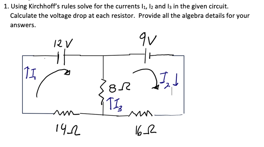 SOLVED: 1 Using Kirchhoff's rules solve for the currents I1, Iz and I3 in the given circuit ...