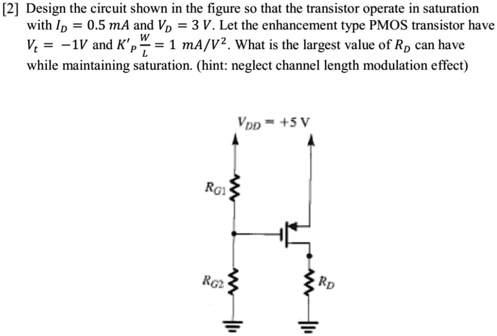 SOLVED: Design the circuit shown in the figure so that the transistor ...
