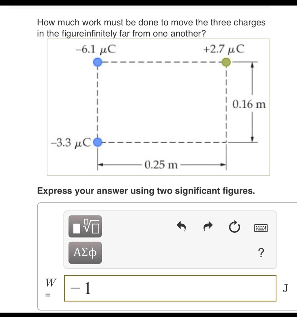 SOLVED: How much work must be done to move the three charges in the ... SOLVED: How much work must be done to move the three charges in the ...