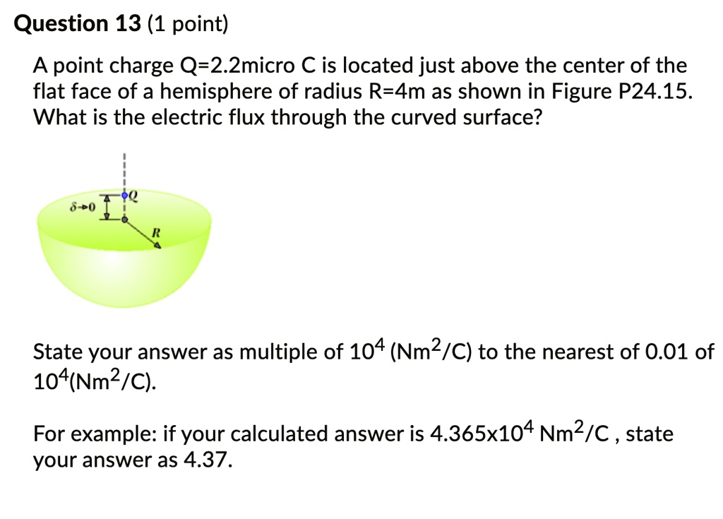SOLVED:Question 13 (1 point) A point charge Q-2.2micro C is located ...