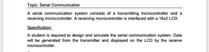 SOLVED: A serial communication system consists of a transmitting microcontroller and a receiving ...