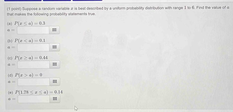 SOLVED: (1 point) Suppose a random variable x is best described by a uniform probability ...