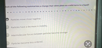 SOLVED: hich of the following summarizes a change that takes place as a ...