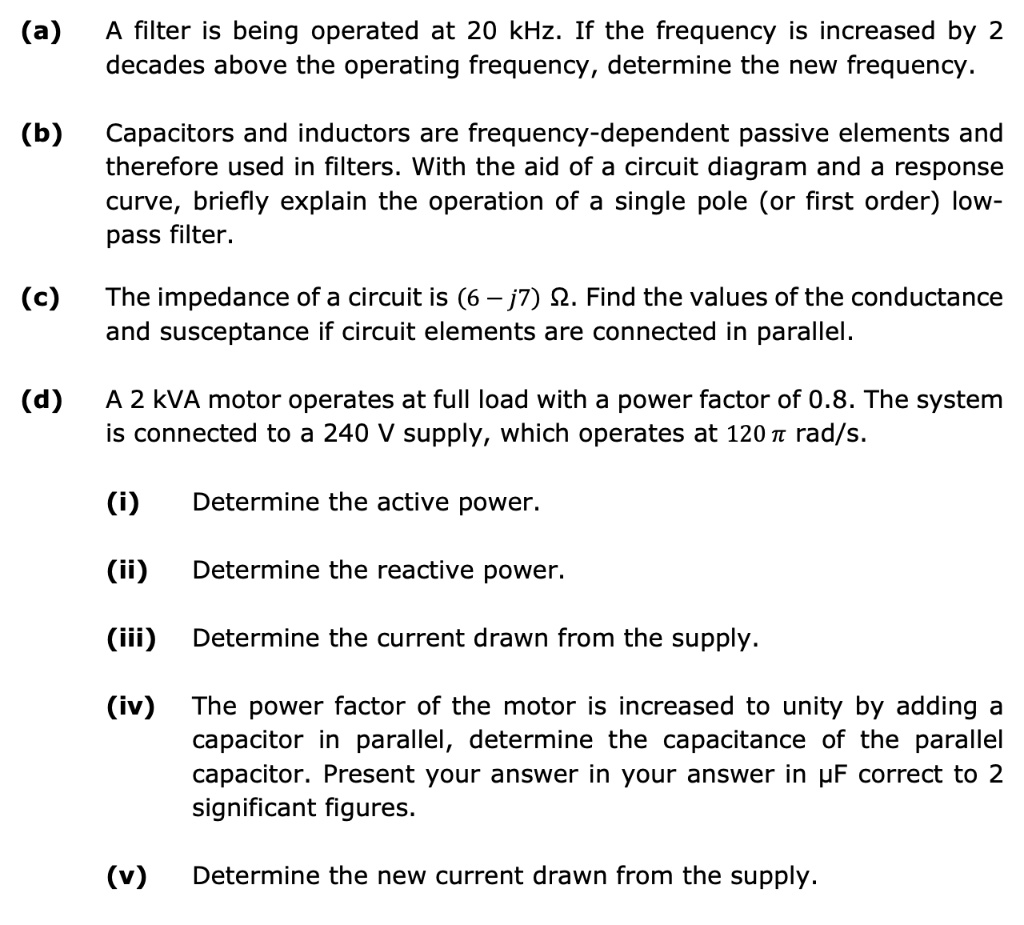 a a filter is being operated at 20 khz if the frequency is increased by ...