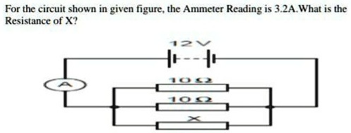 SOLVED: 'For the circuit shown in given figure, the Ammeter Reading is 3.2A. What is the ...